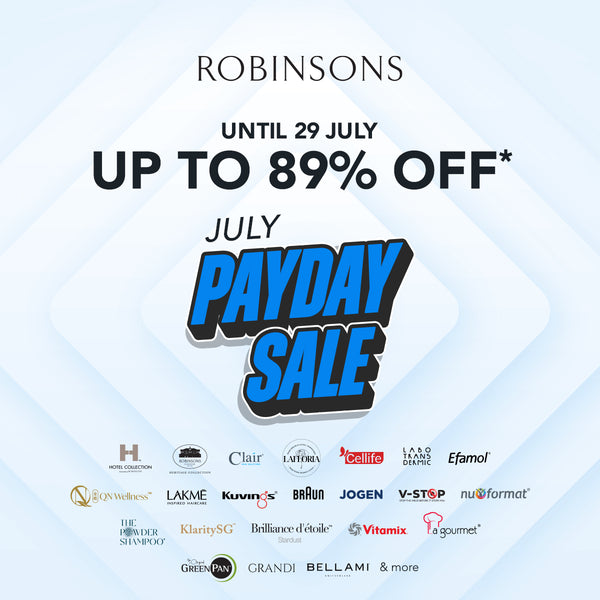 Epic July Payday Sale: Unbelievable Savings Await at Robinsons ...